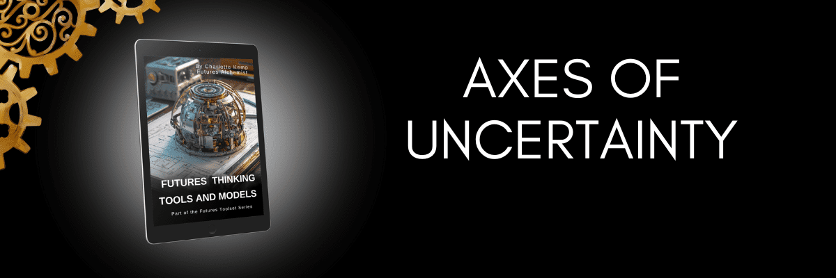 Axes of Uncertainty | Futures Alchemist